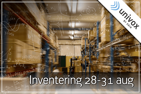 Inventering 28-31 augusti | Univox